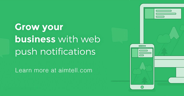 Aimtell: Web Push Notifications for Mobile and Desktop Browsers